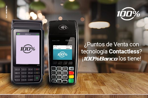 Para pagos más efectivos y rápidos, 100%Banco ofrece Puntos de Venta con tecnología Contactless ...